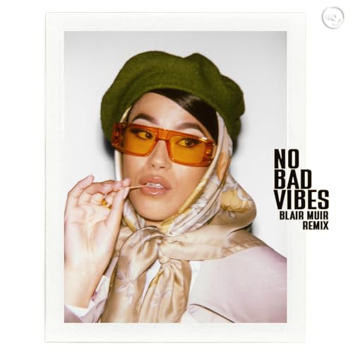 Play No Bad Vibes (Blair Muir Remix) by Jazzy & Blair Muir feat ...