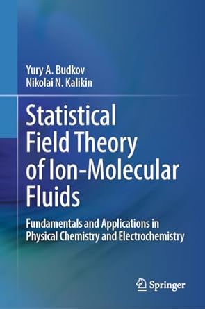 Amazon.com: Statistical Field Theory of Ion-Molecular Fluids: Fundamentals and Applications in ...