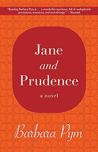 Jane and Prudence: A Novel: Pym, Barbara: 9781480408067: Amazon.com: Books