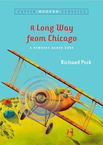A Long Way From Chicago (Puffin Modern Classics): Peck, Richard ...