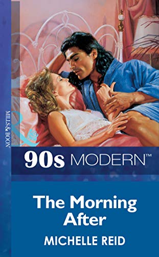 The Morning After (Mills & Boon Vintage 90s Modern) (English Edition ...