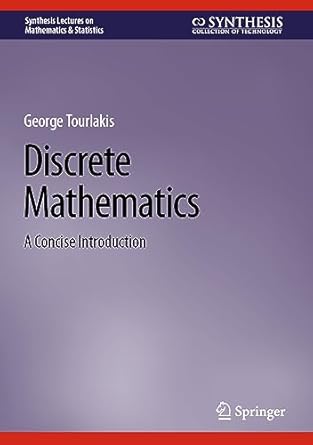 Discrete Mathematics: A Concise Introduction (Synthesis Lectures on ...