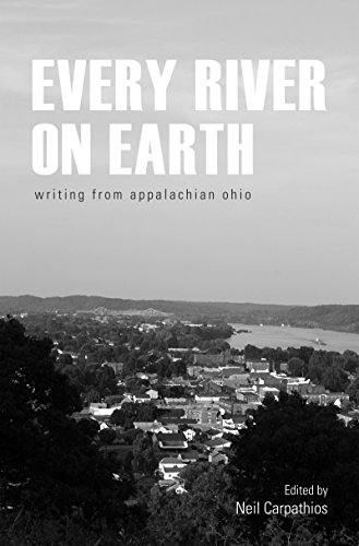 Amazon.com: Every River on Earth: Writing from Appalachian Ohio eBook ...