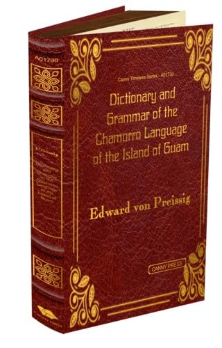 Buy Dictionary and Grammar of the Chamorro Language of the Island of ...