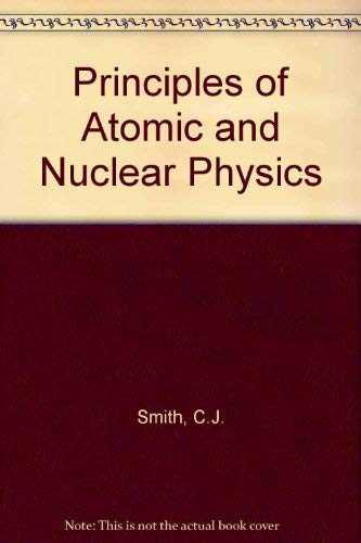 Buy Principles of Atomic and Nuclear Physics Book Online at Low Prices ...
