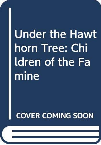 Under the Hawthorn Tree: Children of the Famine: Amazon.co.uk: Conlon ...
