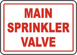 Safety Sign Sticker |Main Sprinkler Valve | 457 MM X 304 MM : Amazon.in ...