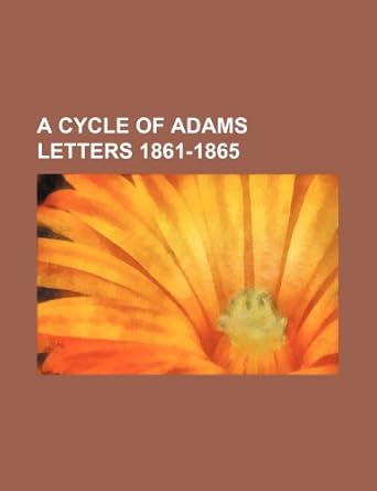 A Cycle of Adams Letters 1861-1865 | Amazon.com.br