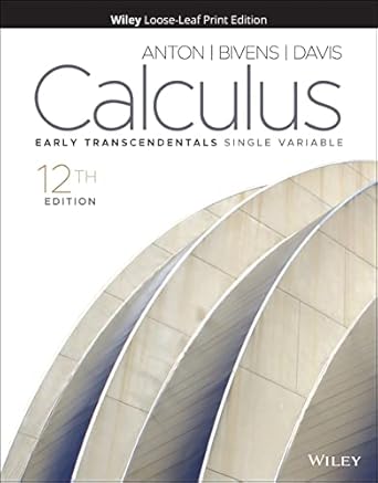 Calculus: Early Transcendentals Single Variable: Anton, Howard, Bivens ...