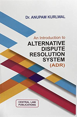 Amazon.in: Buy An Introduction to Alternative Dispute Resolution System ...