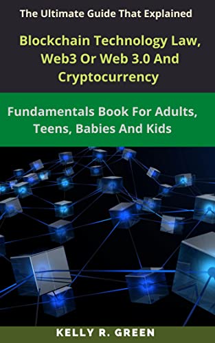 Amazon.com: The Ultimate Guide That Explained Blockchain Technology Law ...