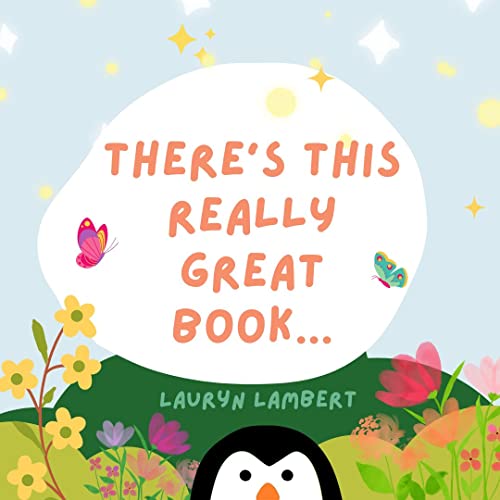 Amazon.com: There's This Really Great Book! eBook : Lambert, Lauryn: Books