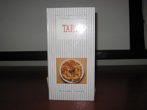 Tapas (Foods of the World): Tapper, Richard: 9780804819879: Amazon.com ...