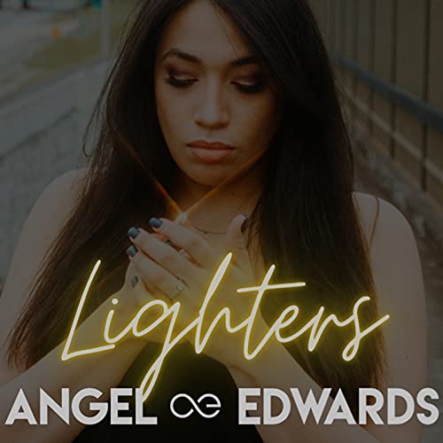Lighters de Angel Edwards en Amazon Music Unlimited