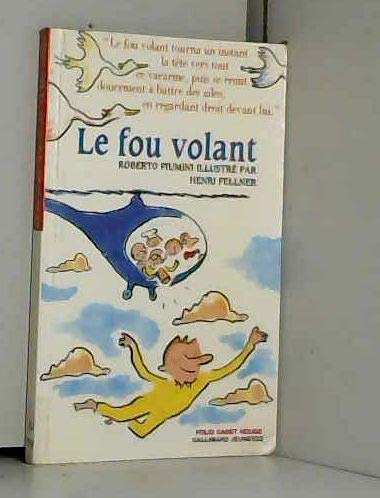 Amazon.com: Le fou volant: 9782070523214: Roberto Piumini: Books