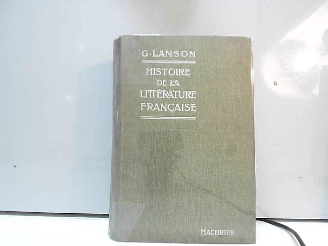 Amazon.fr - G. Lanson. Histoire de la littérature française, remaniée ...