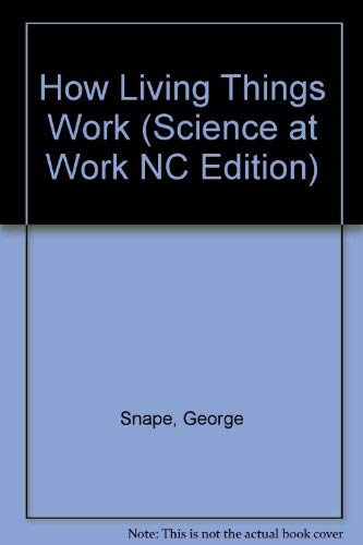 Science at Work 14-16: How Living Things Work (Science at Work ...