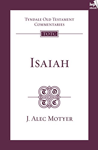 Isaiah: Tyndale Old Testament Commentary eBook : Motyer, Alec: Amazon ...