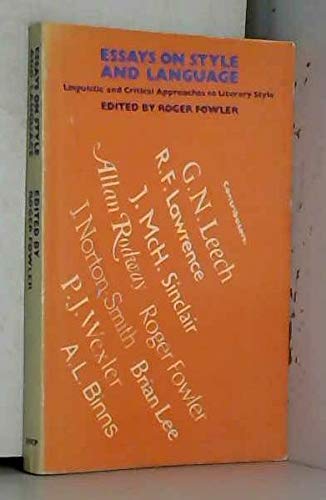 Essays on style and language;: Linguistic and critical approaches to ...