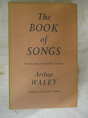 The Book of Songs: Waley, Arthur [trans]: Amazon.com: Books