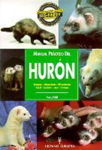 Manual práctico del hurón (Spanish Edition): Field, Mary: 9788425513367 ...