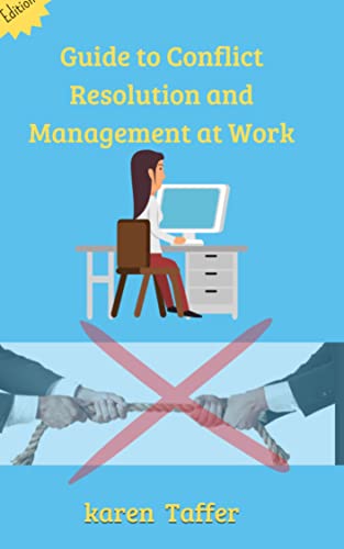Amazon.com: Guide to Conflict Resolution and Management at Work ...