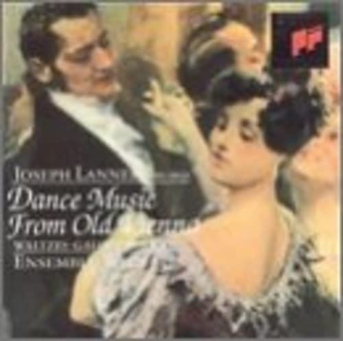 Joseph Lanner, Ensemble Wien - Lanner: Dance Music From Old Vienna ...