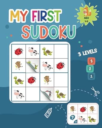My First Sudoku: first animal sudoku (4-6 years) with 3 levels of ...