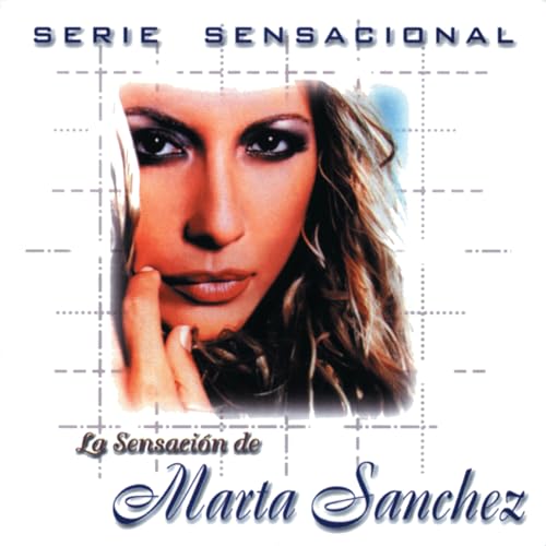 Amazon.com: Serie Sensacional: Marta Sanchez : Marta Sánchez: Digital Music