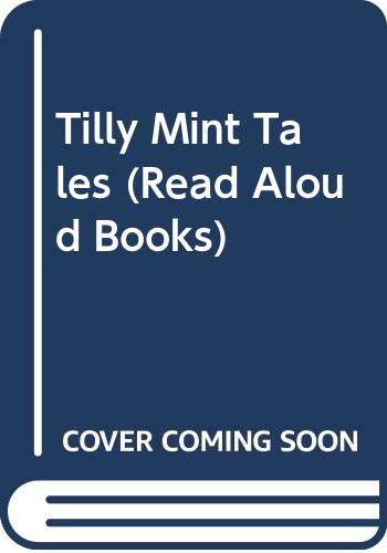 Tilly Mint Tales (Read Alouds): Doherty, Berlie, Lambert, Thelma ...