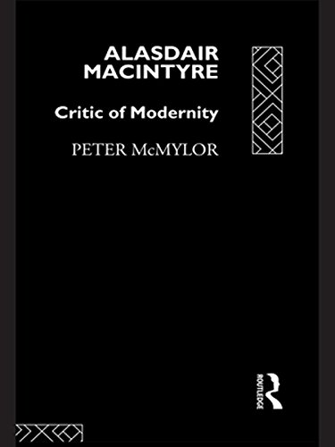 Amazon.com: Alasdair MacIntyre: Critic of Modernity eBook : McMylor ...