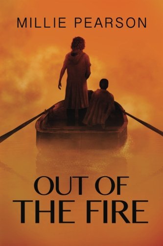 Out of the Fire: Pearson, Millie: 9781542889919: Amazon.com: Books
