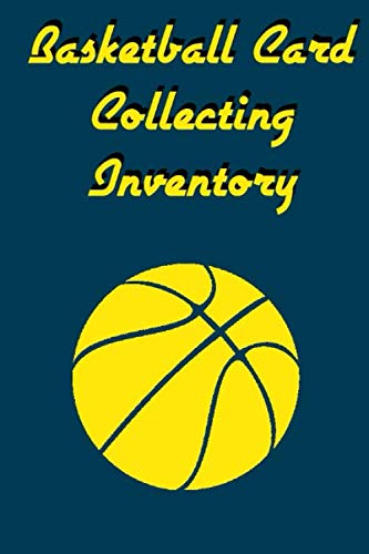 Basketball Card Collecting Inventory: A Sports Card Tracking Log and ...