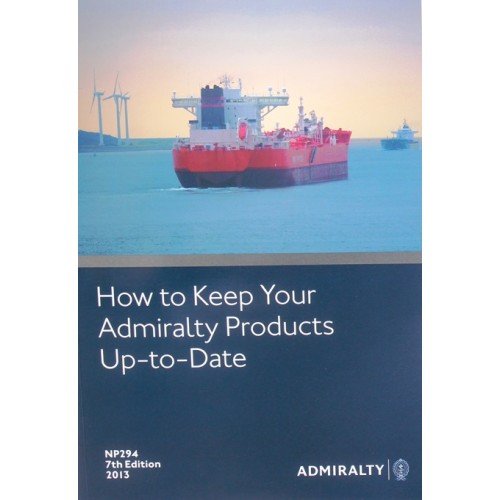 How to Keep Your Admiralty Products Up to Date: NP294 (Admiralty ...