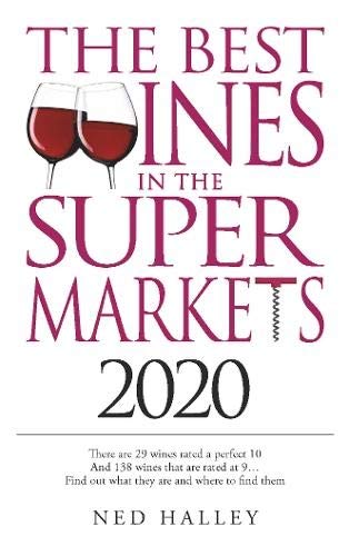 Best Wines in the Supermarket 2020: Amazon.co.uk: Halley, Ned ...
