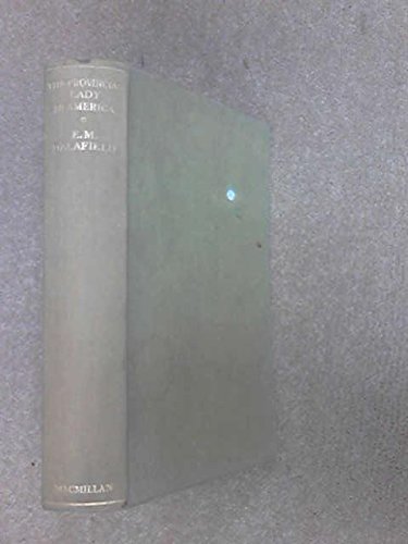 The Provincial Lady in America ... With illustrations by Margaret ...
