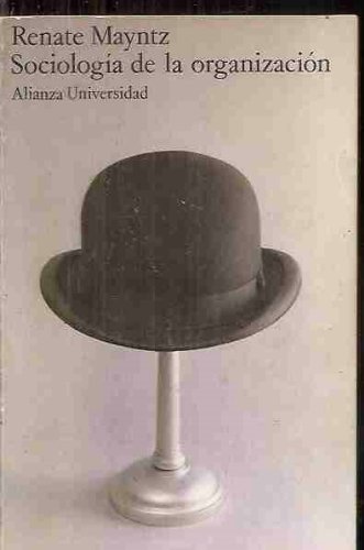 Sociología De La Organización: Mayntz Renate: Amazon.com: Books
