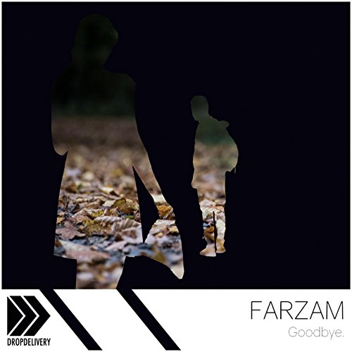 Play Goodbye. by Farzam on Amazon Music Unlimited