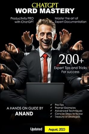 ChatGPT WORD Mastery: 200+ Expert Tips and Tricks for Success: Unleash ...