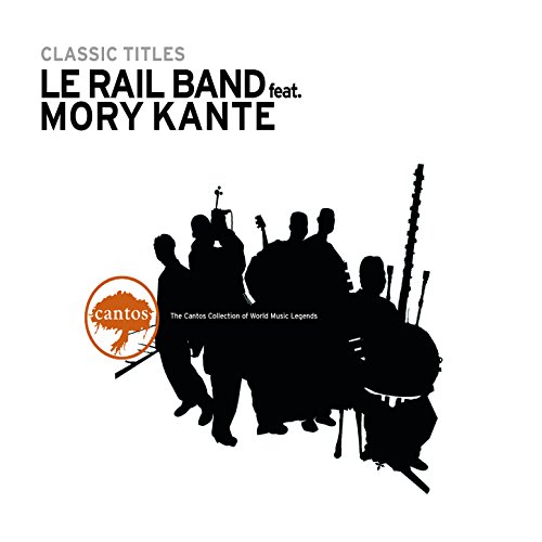 Amazon Music - Le Rail Band feat. Mory KantéのClassic Titles: Le Rail ...