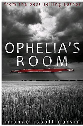 Amazon.com: Ophelia's Room eBook : Garvin, Michael Scott : Kindle Store