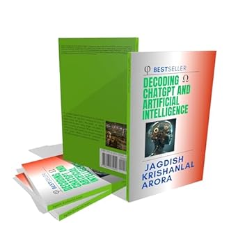 DECODING CHATGPT AND ARTIFICIAL INTELLIGENCE eBook : ARORA, JAGDISH ...