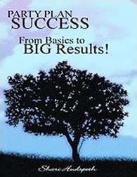 Party Plan Success From Basics To Big Results: Shari Hudspeth ...