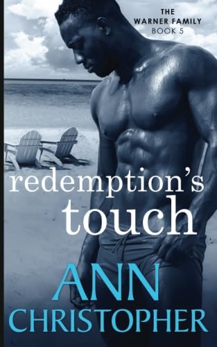 Redemption's Touch: The Warner Family Book 5 (Warner Family ...