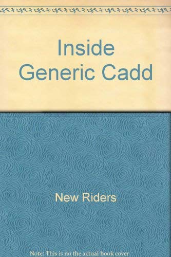 Inside Generic Cadd: Newton, Randall S.: 9781562050016: Amazon.com: Books
