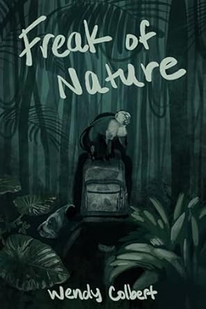 Amazon.com: Freak of Nature eBook : Colbert, Wendy : Kindle Store