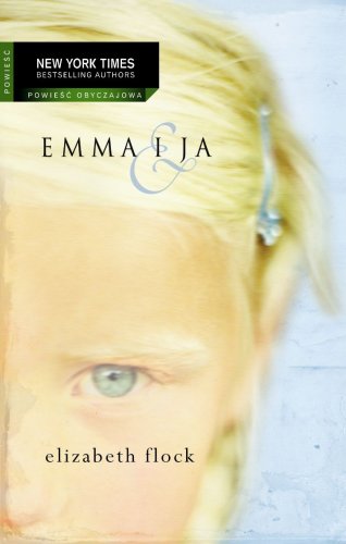 Emma i ja () (Bestsellers) : Flock, Elizabeth: Amazon.in: Books
