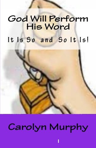 Amazon.com: God Will Perform His Word: It Is So - So It Is ...