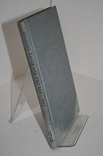 Aviation Facts & Figures 1945: Rudolf Modley: Amazon.com: Books