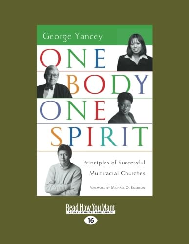 Buy One Body, One Spirit: Principles of Successful Multiracial Churches ...